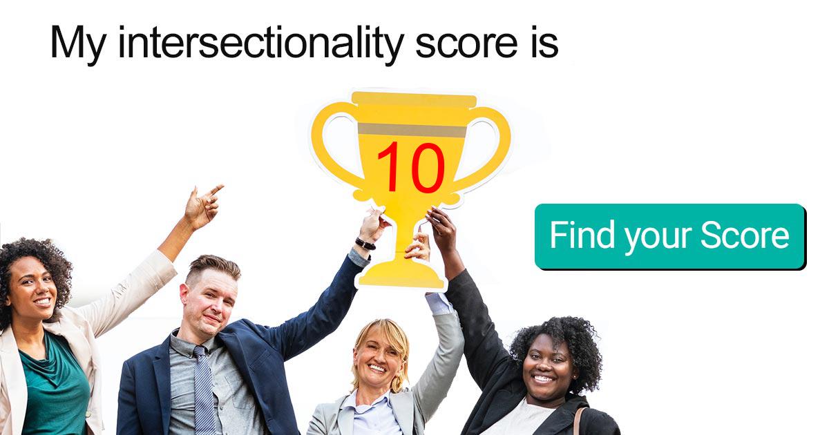 Intersectionality Score Calculator | #IntersectionalityScore